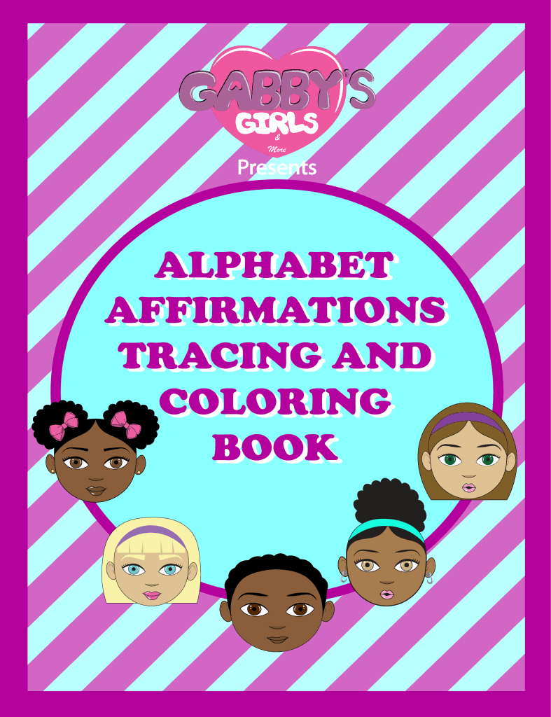 Alphabet Affirmations Tracing and Coloring Book - Gabby's Girls & More